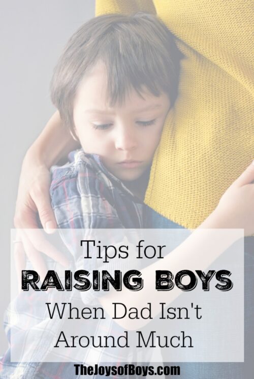 Tips for Raising Boys When Dad Isn't Around Much